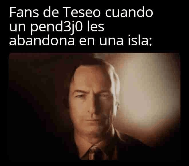 Teseo culicagado - Meme subido por Mrmemes13 :) Memedroid